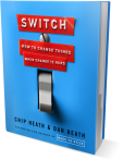 Chip & Dan Heath - NYT bestselling authors of Made to Stick and Switch ...
